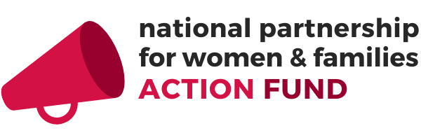 National Partnership For Women And Families Action Fund