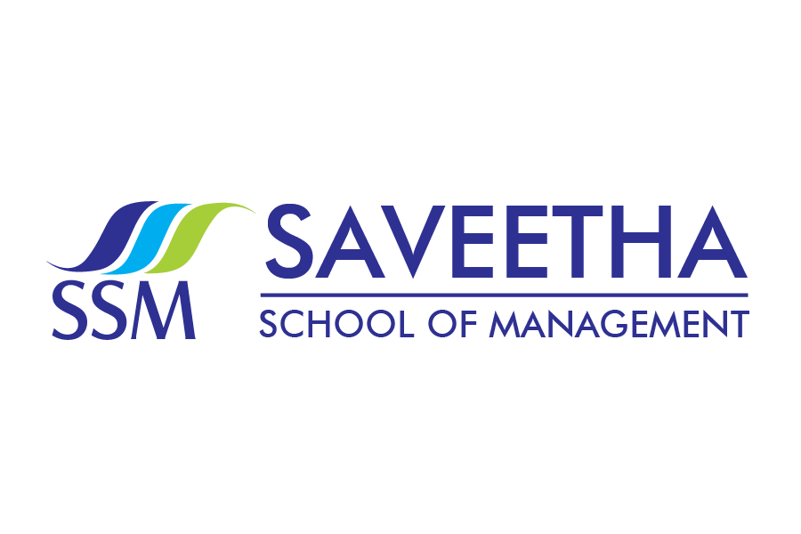 SAVEETHA SCHOOL OF MANAGEMENT SAVEETHA SCHOOL OF MANAGEMENT
