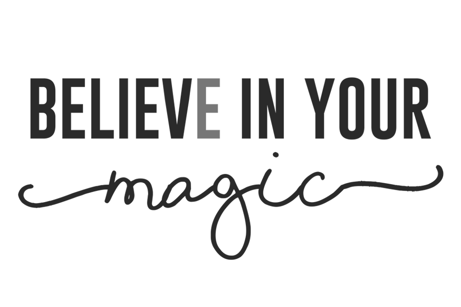Believe In Magic Quotes