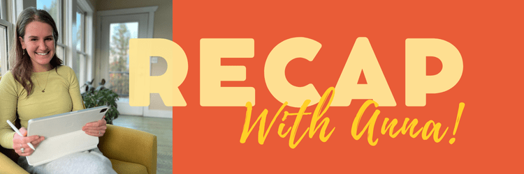 Recap with Anna