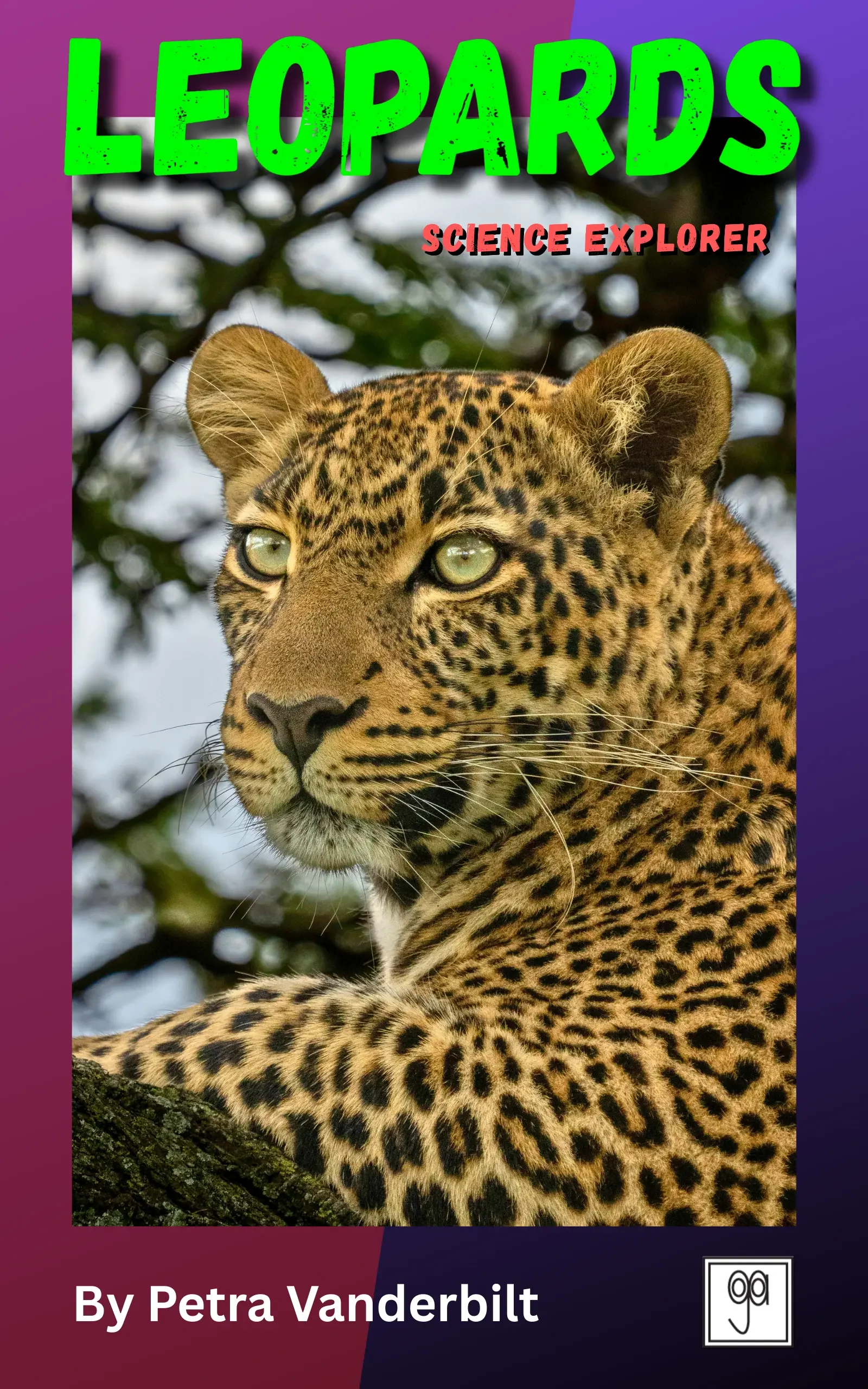 Leopards for Kids Ages 6-9 │ Science Explorer Series | Ooga Press