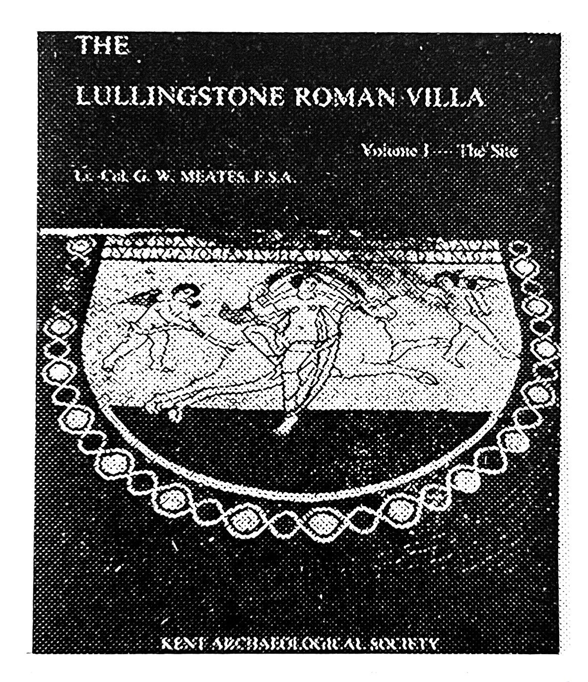 KAS Newsletter, Issue 1, Spring 1982 — Kent Archaeological Society