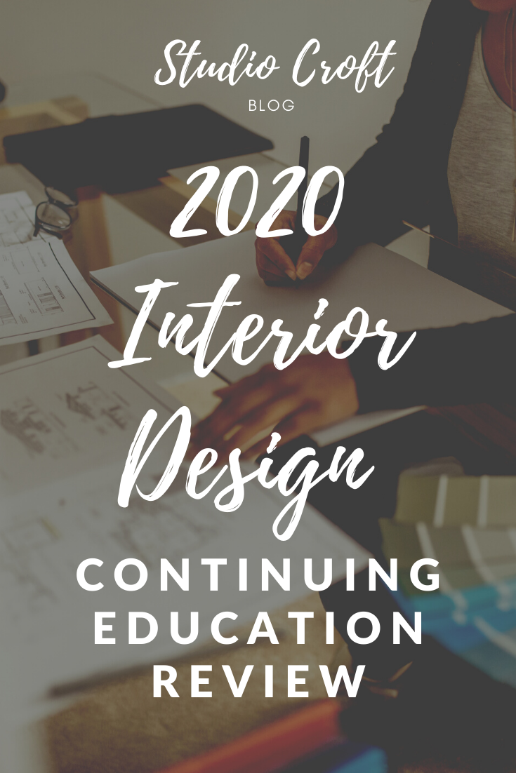 Annual Interior Design Continuing Education Review — Studio Croft