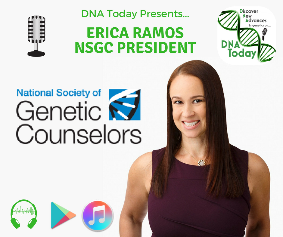 #90 Erica Ramos on NSGC — DNA Today