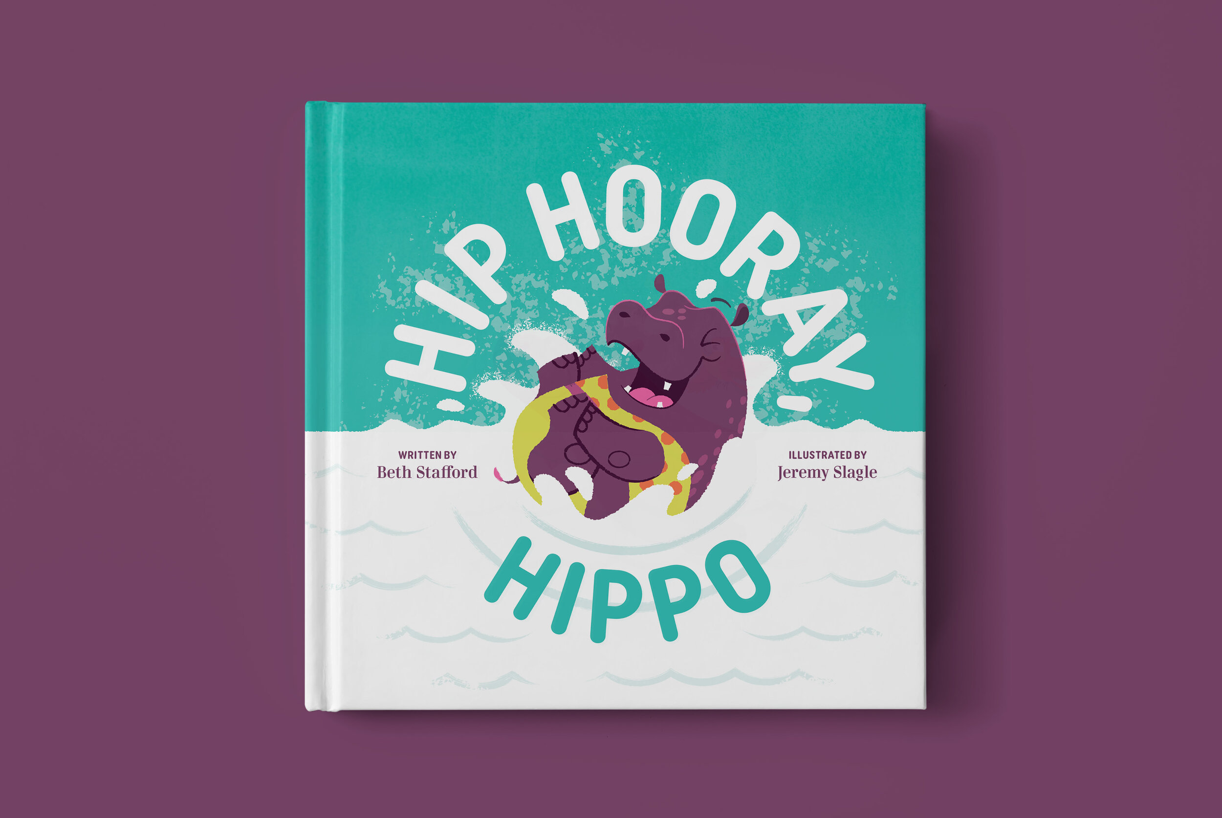 Hip Hooray, Hippo! is live on Kickstarter today! | Slagle Design