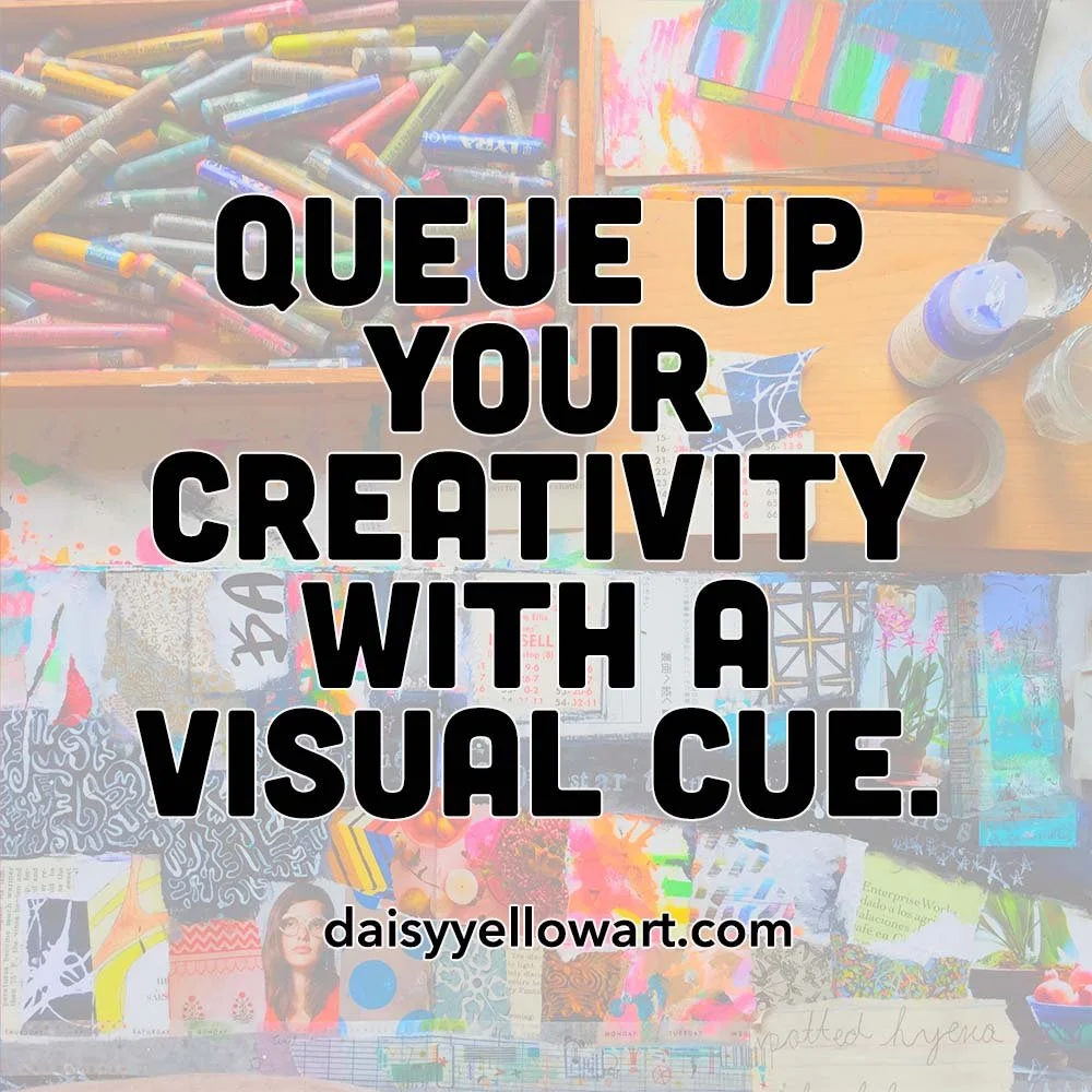 Queue Up Your Creativity With a Visual Cue