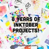 Eight Years: Inktober Retrospective