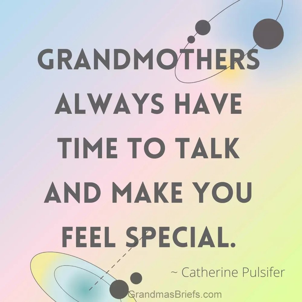 Grandma's Briefs — Blog — 9 quotes on what makes grandmas so grand