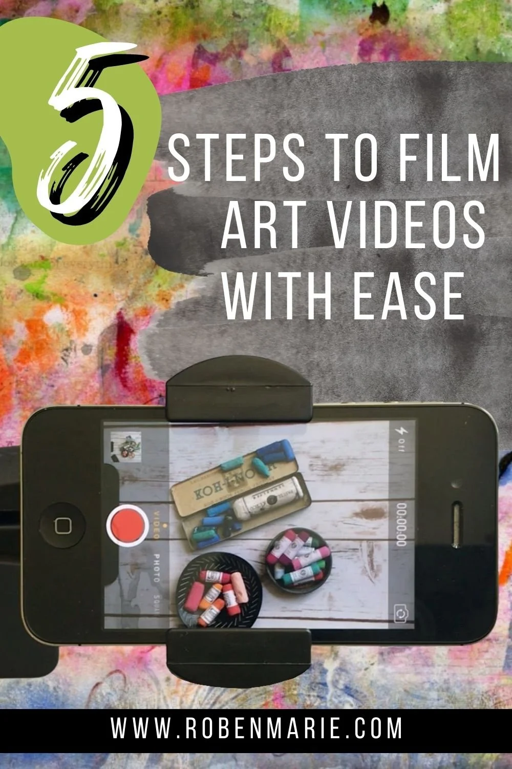 5 Steps to filming art videos with ease