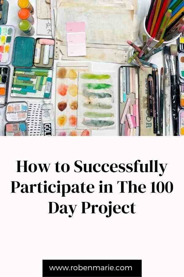 Find success and enjoyment when participating in The 100 Day Project