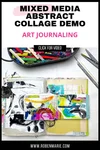 Mixed Media Collage Process in Mini Journal Demo Video