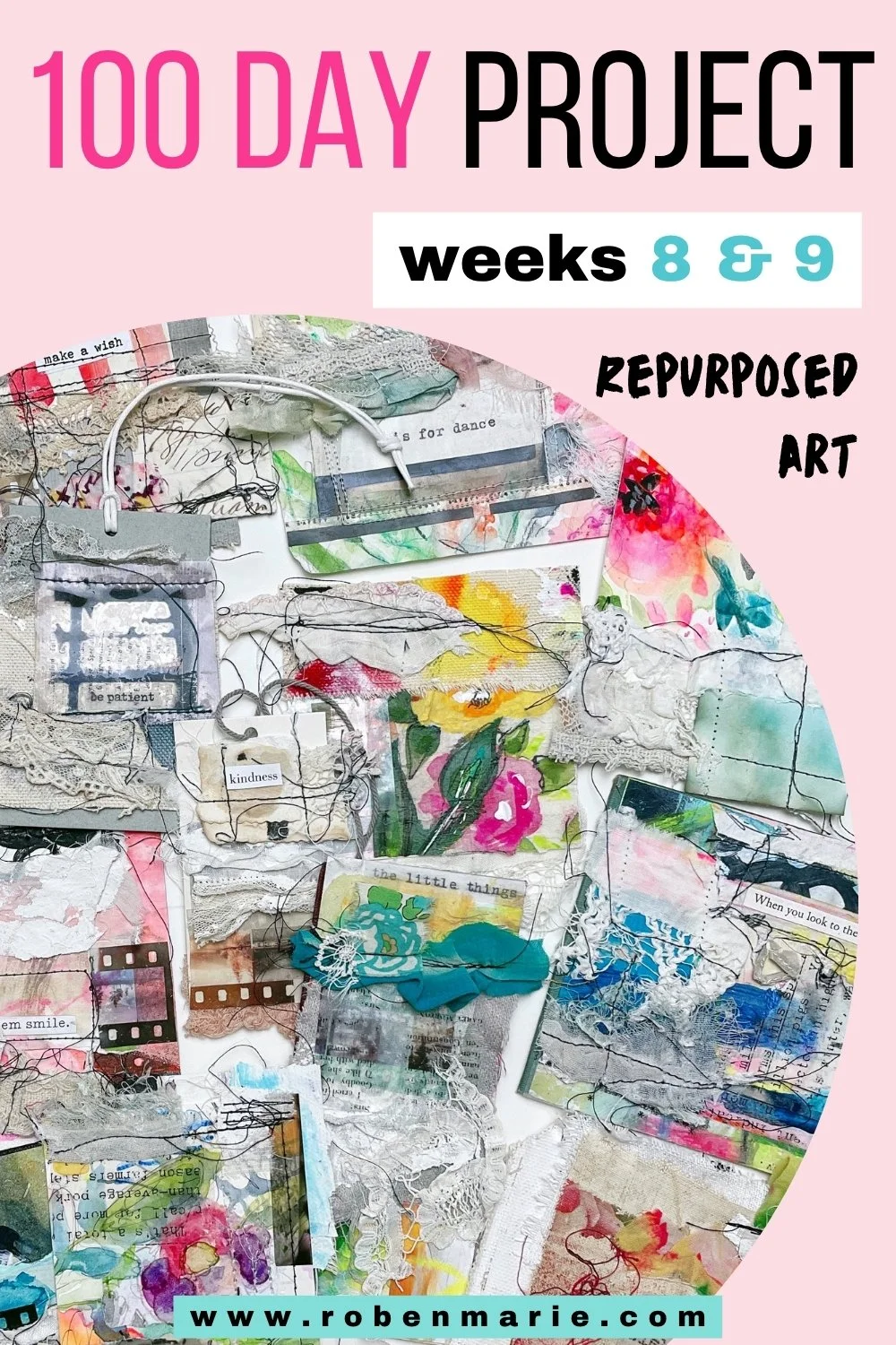 100 Day Project Weeks 8 & 9: Repurposed Art & 14 New Embellish Bits