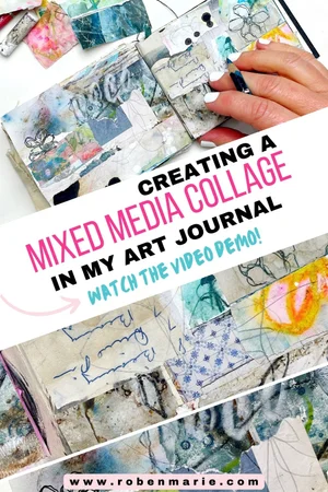 Creating A Mixed Media Collage In My Art Journal