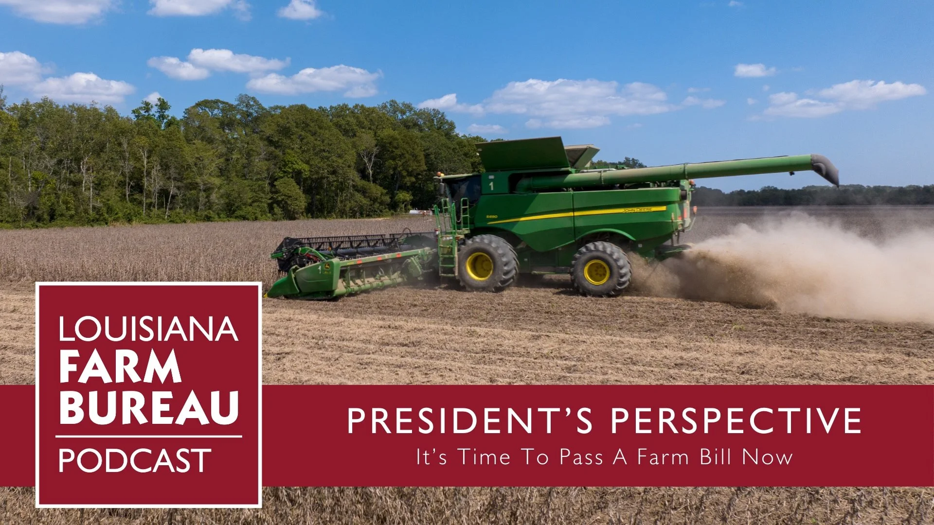 President's Perspective: It's Time For A New Farm Bill — Louisiana Farm ...