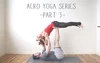 Acro Yoga Series - Part 3 — YOGABYCANDACE