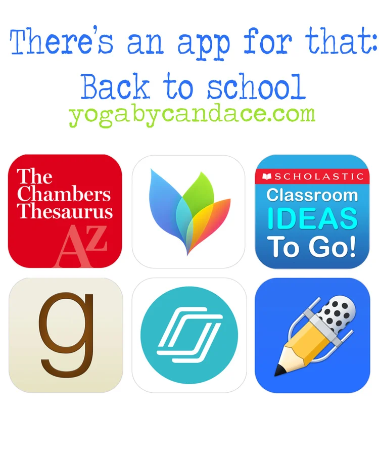 There's an app for that: Back to School Apps — YOGABYCANDACE