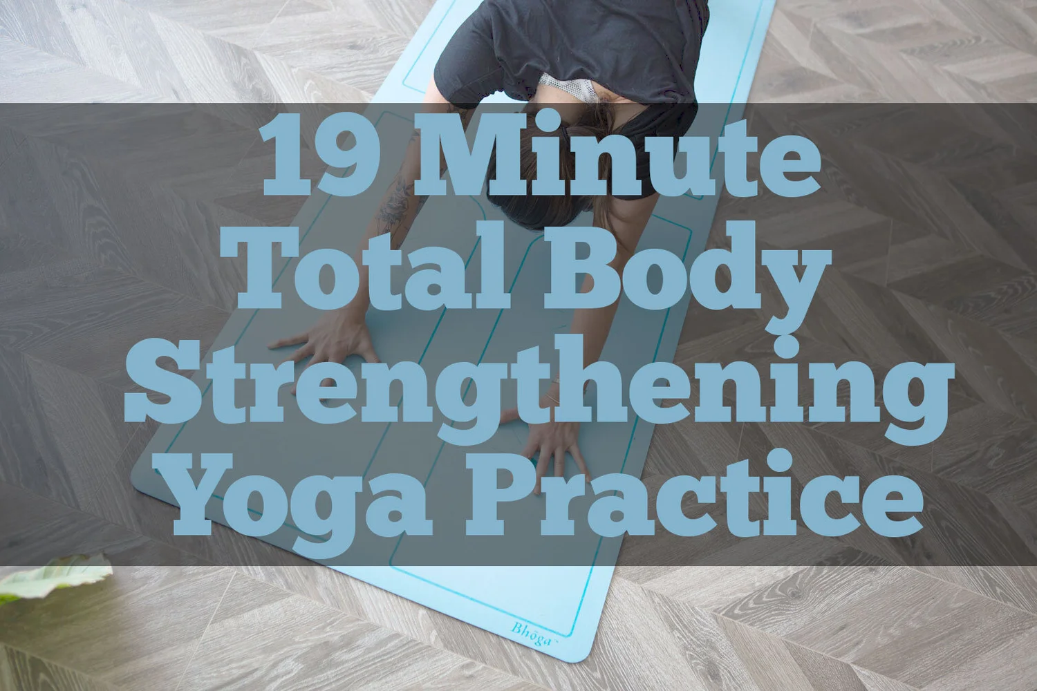 Yoga Video: Yoga for Feeling Strong and Empowered — YOGABYCANDACE