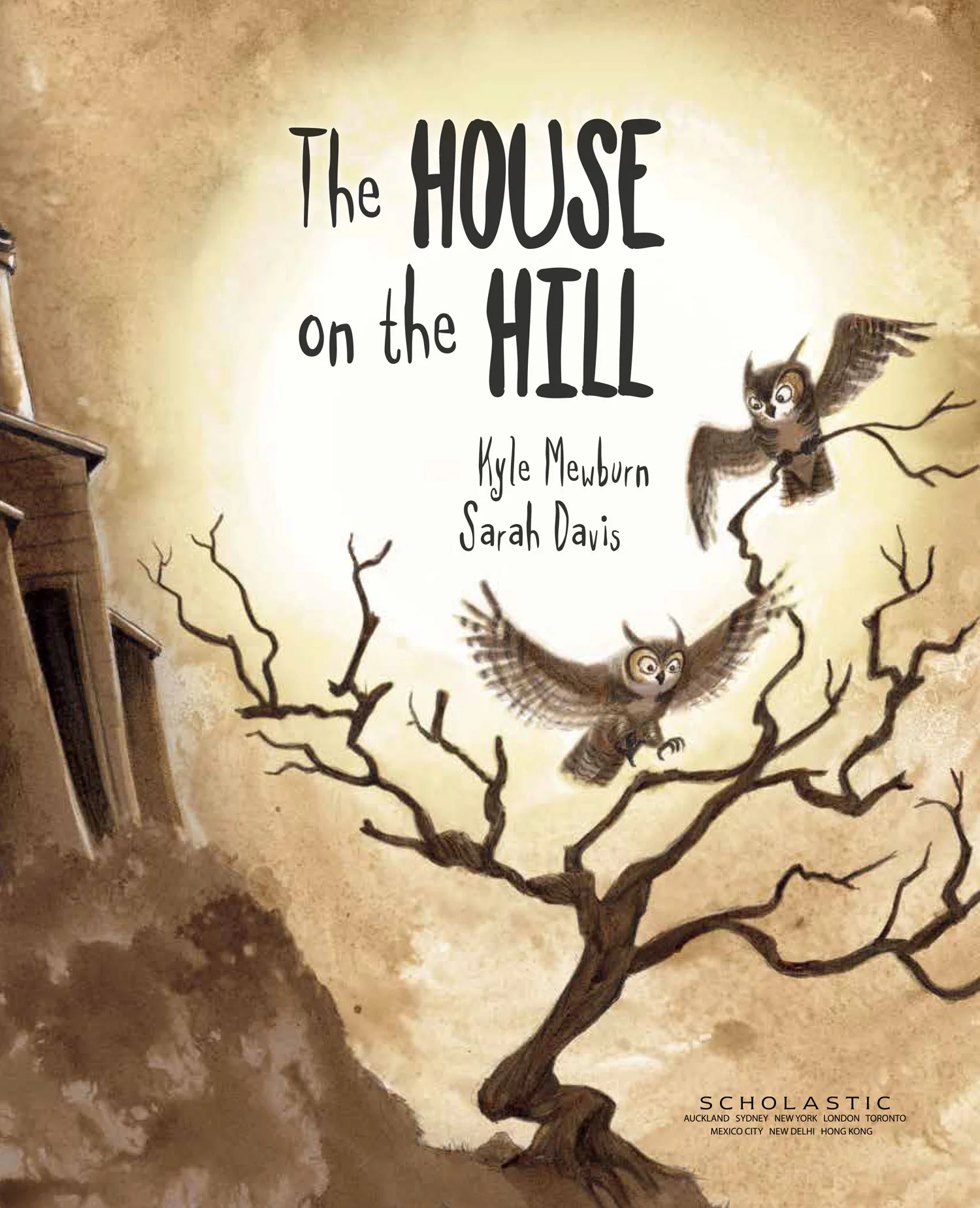 The House On The Hill — Sarah Davis