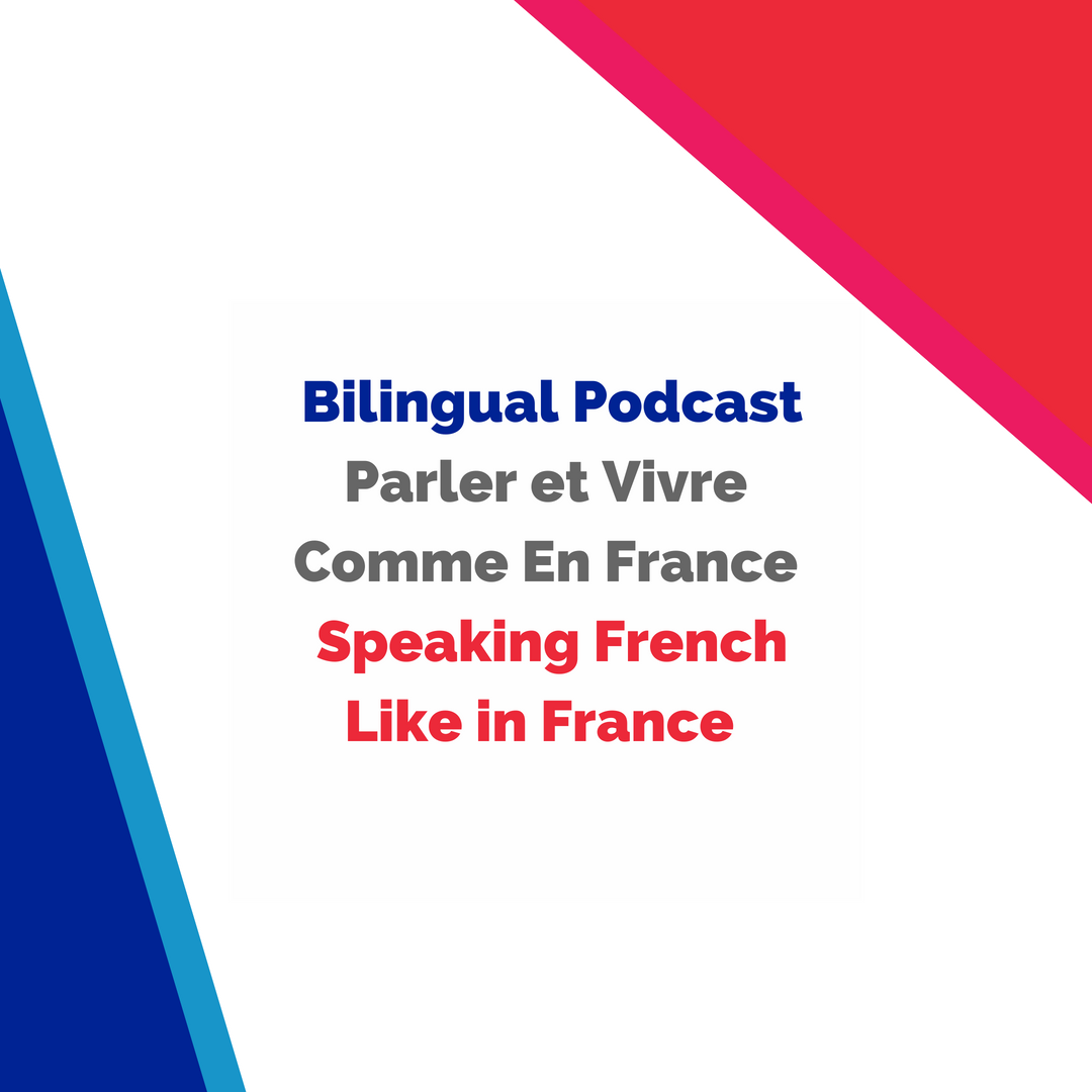 Living And Speaking French Just Like In France + 11 Everyday French ...