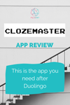 Clozemaster App Review: Build Your Skills After Duolingo by Fluent Language
