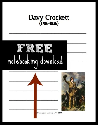 Learn About Davy Crockett — Homegrown Learners