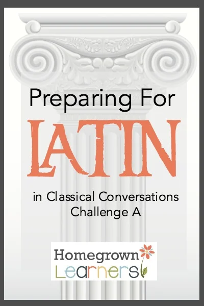 Preparing for Latin in Challenge A — Homegrown Learners