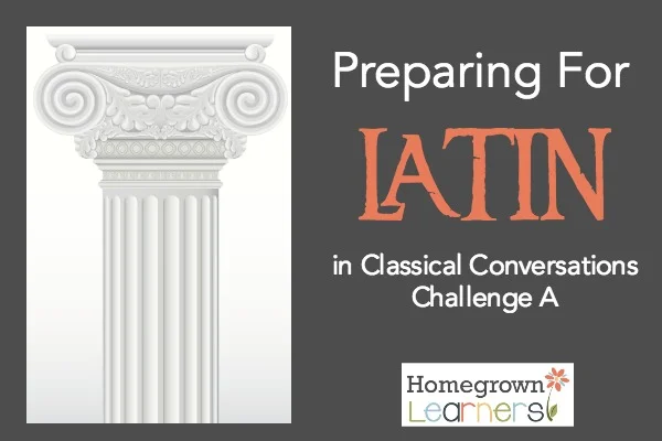 Preparing for Latin in Challenge A — Homegrown Learners
