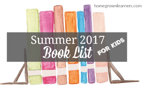 Summer Book List for Kids — Homegrown Learners