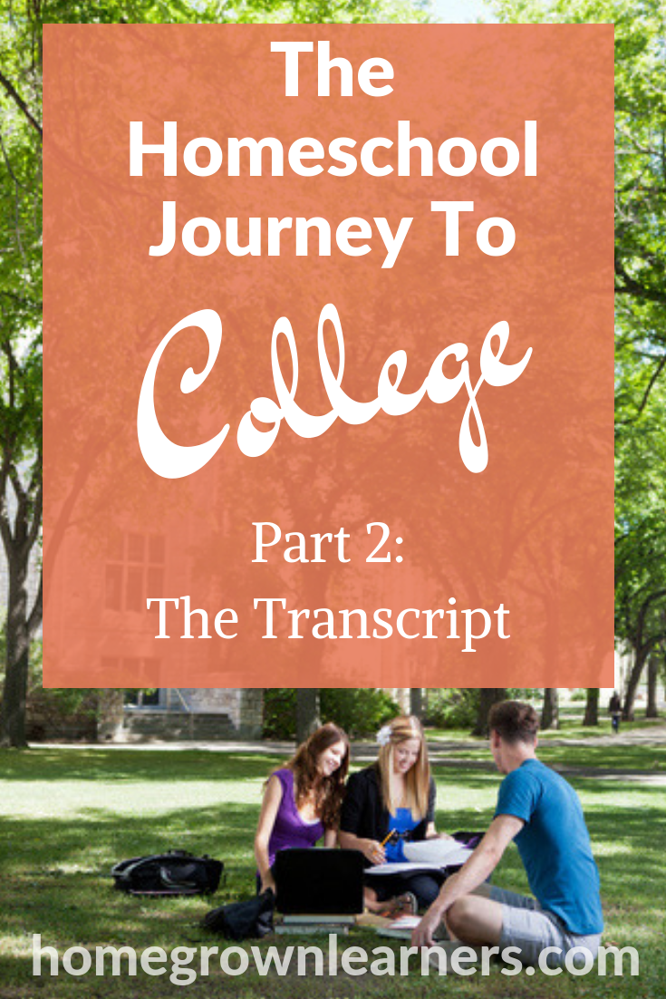 Homeschool to College: The Transcript — Homegrown Learners