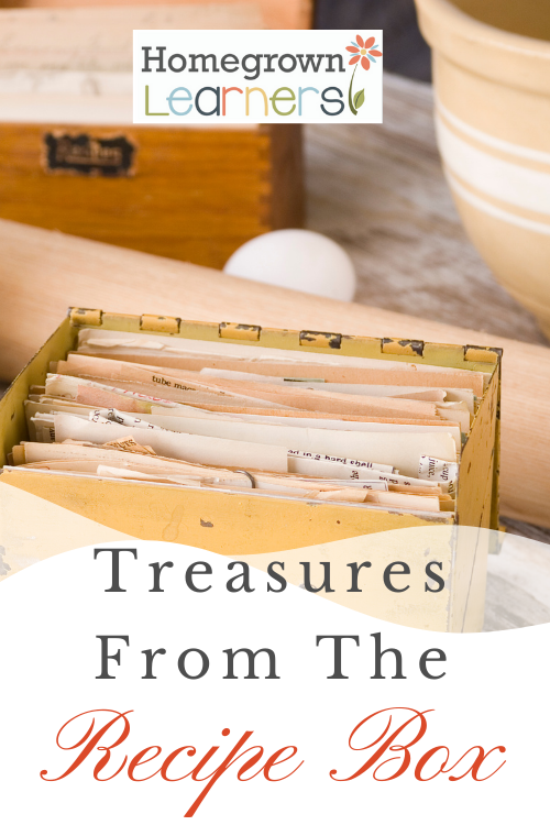 Treasures From the Recipe Box — Homegrown Learners