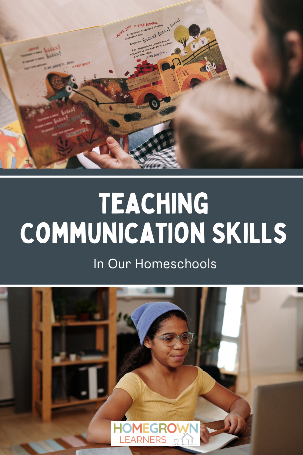 Teaching Communication Skills in Our Homeschools — Homegrown Learners