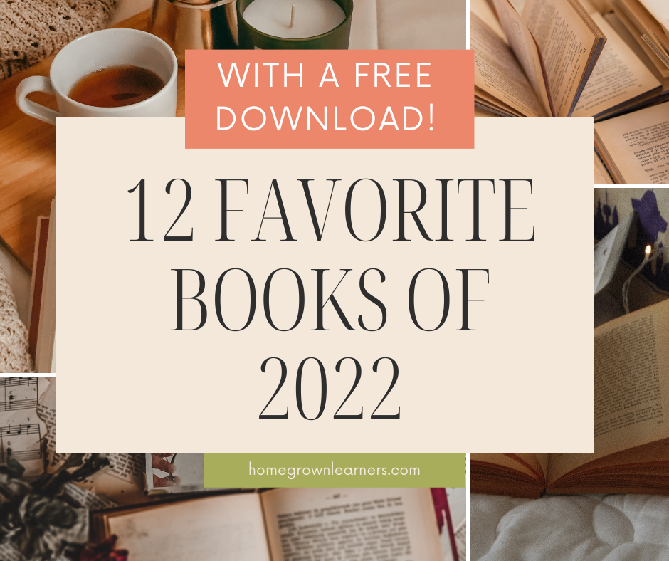 12 Favorite Books of 2022 - and a Present for You! — Homegrown Learners