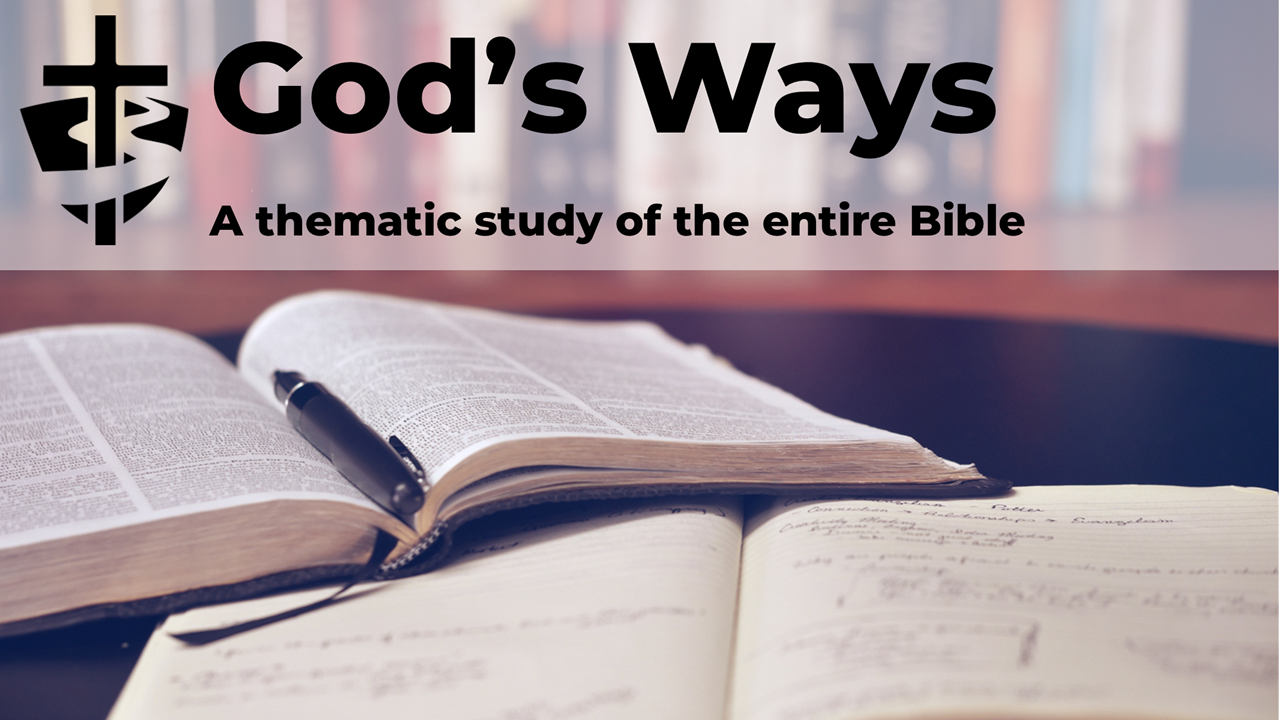 GodsWays — Our Savior Lutheran Church