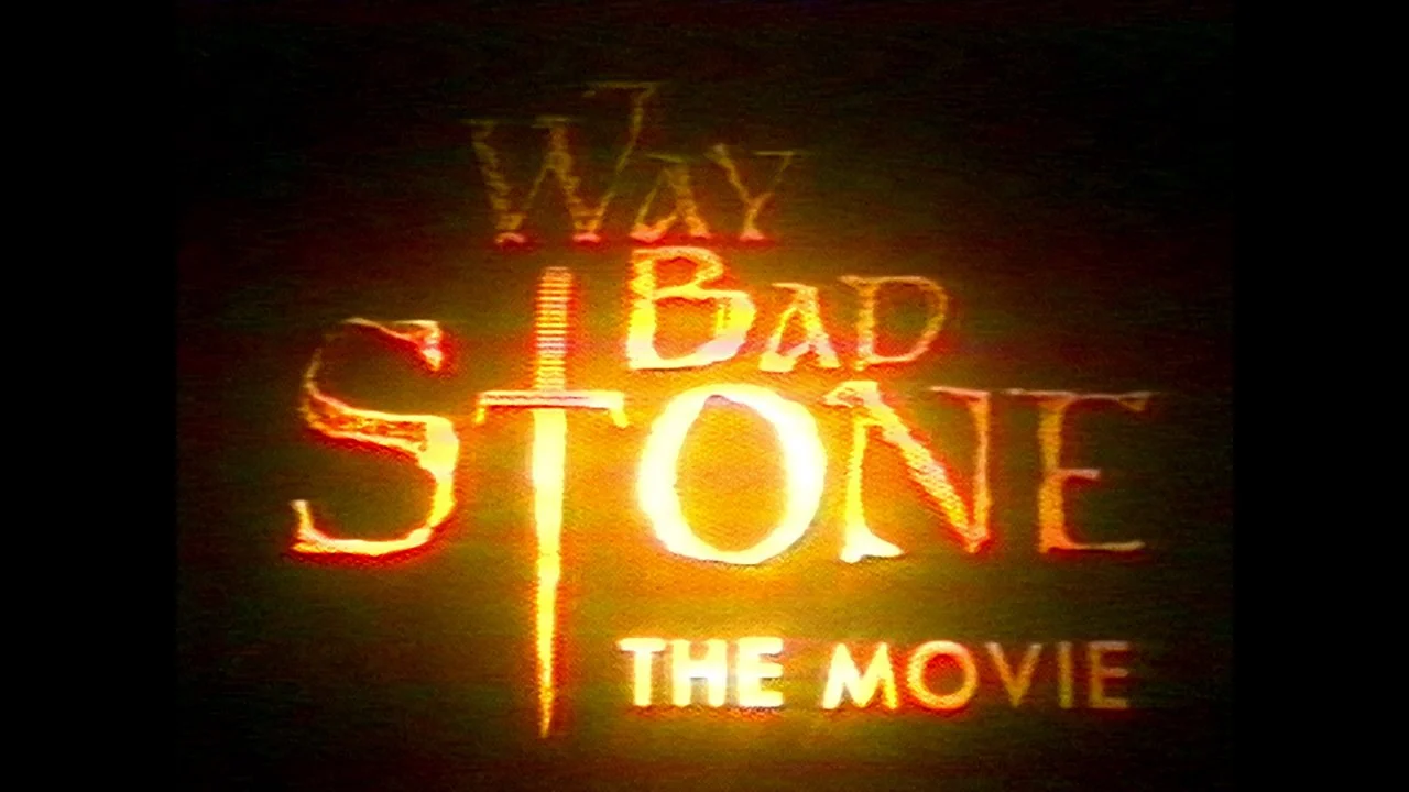 Way Bad Stone (1991) — Triskaidekafiles