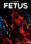 Fetus (2008) — Triskaidekafiles