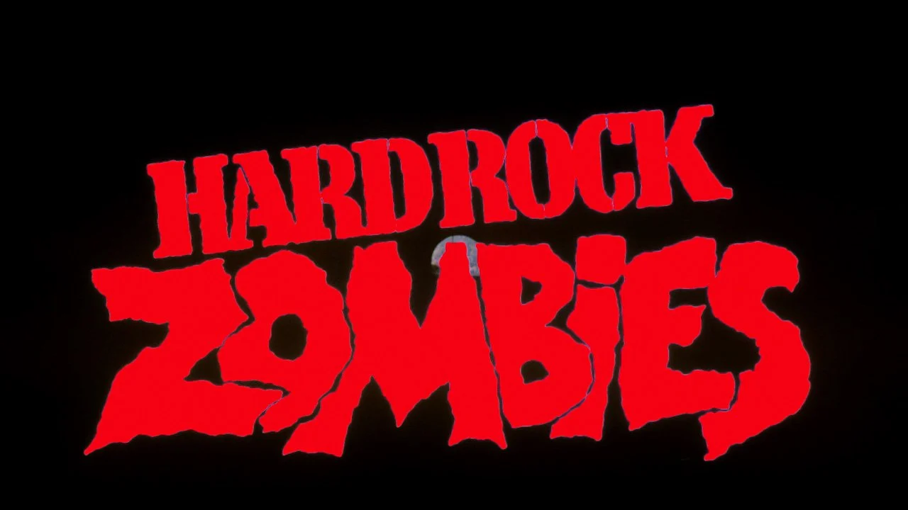 Hard Rock Zombies (1984) — Triskaidekafiles