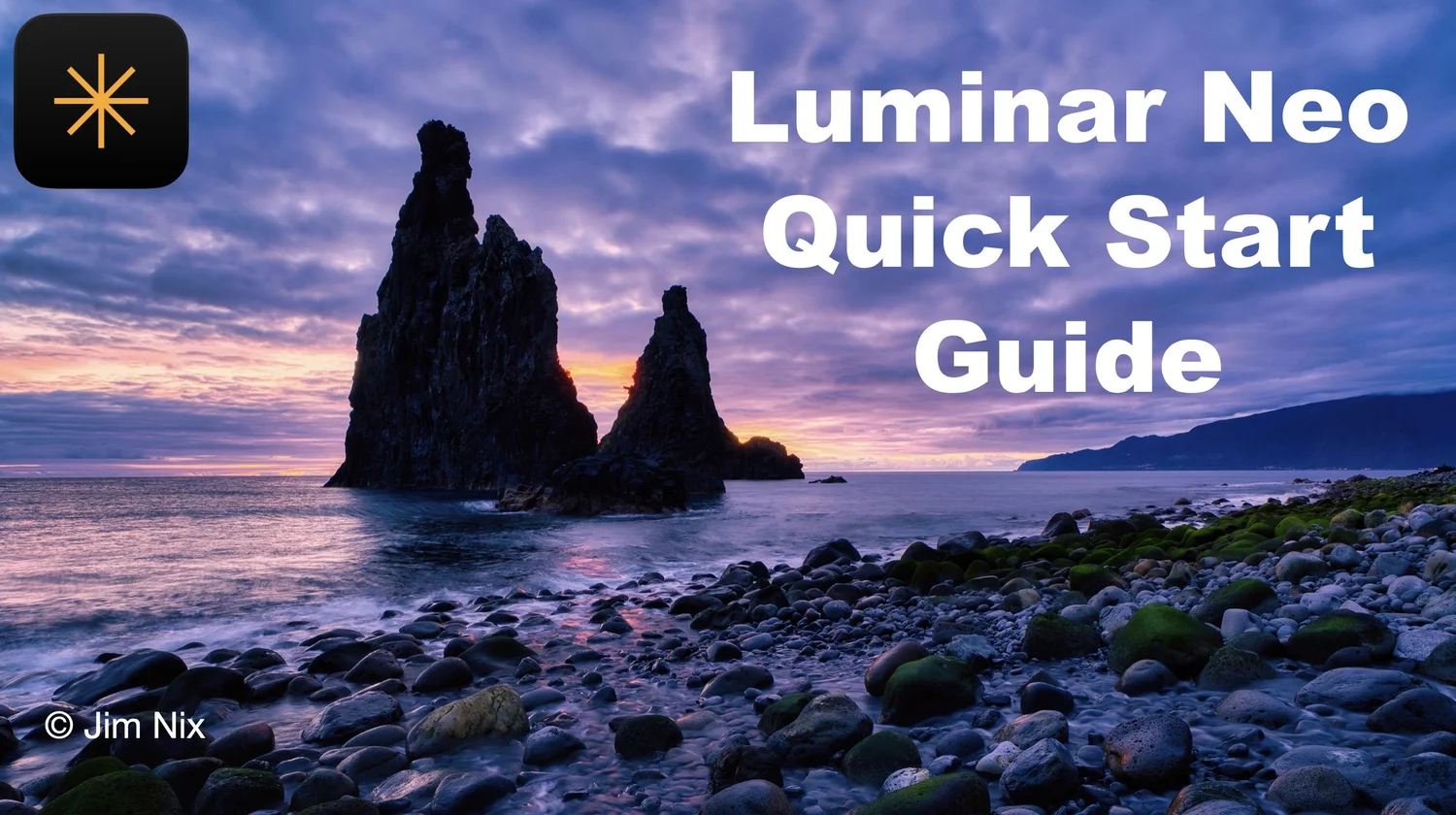 Master editing in Luminar Neo with this free guide! — Jim Nix