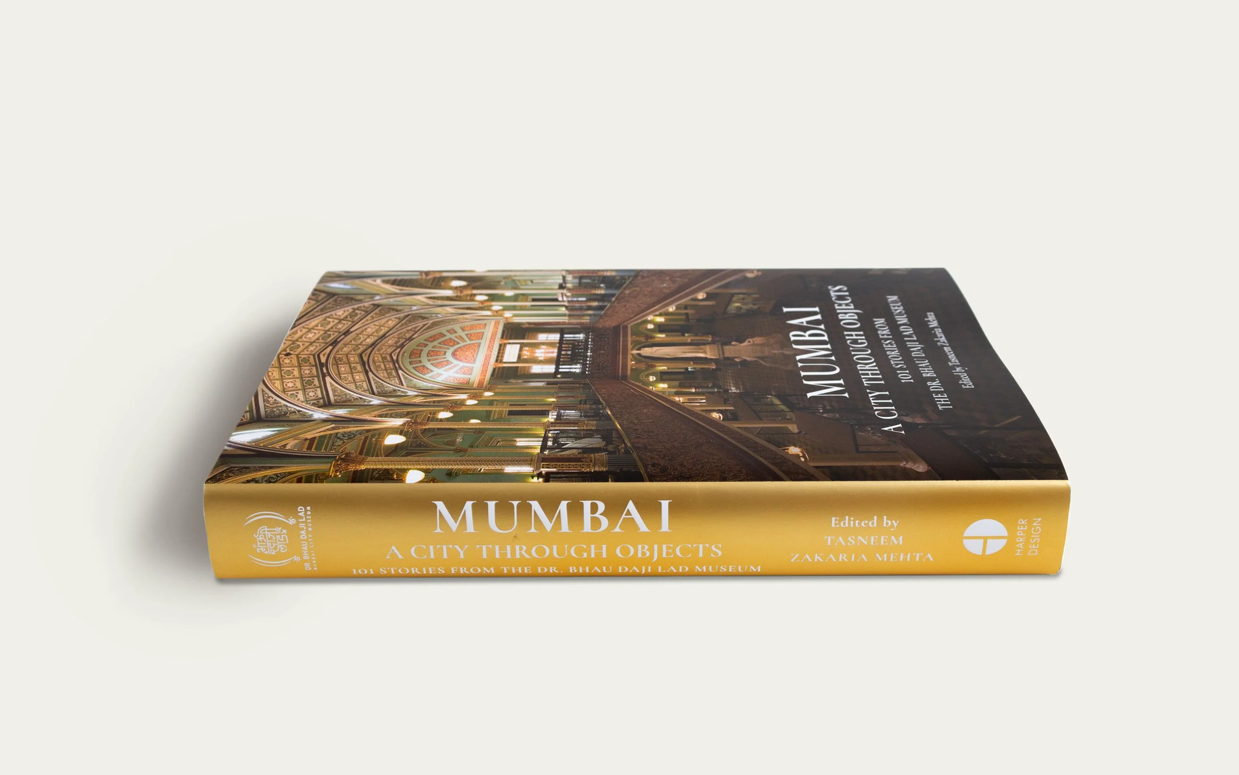 Mumbai: A City Through Objects - 101 Stories from the Dr Bhau Daji Lad Mumbai City Museum ...