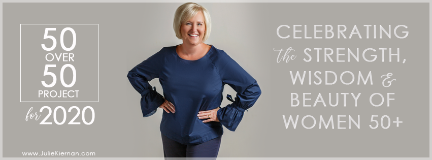 50 Over 50 Project Celebrating the Strength, Wisdom, Confidence and ...