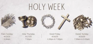 Holy Week 2025 — St. Paul Lutheran Church