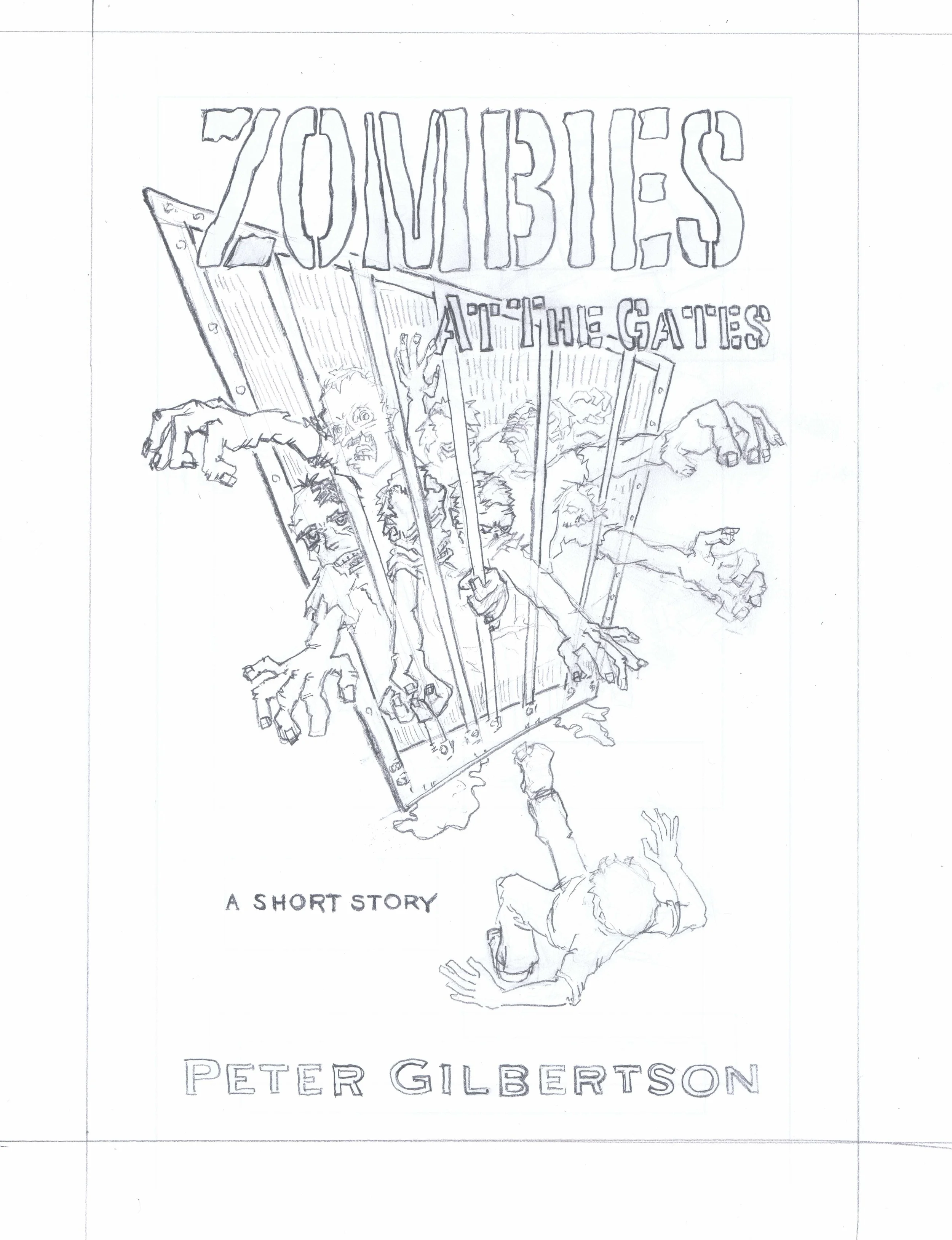 Book Cover for Zombies at the Gates, From Sketch to Finish — Blog of an ...