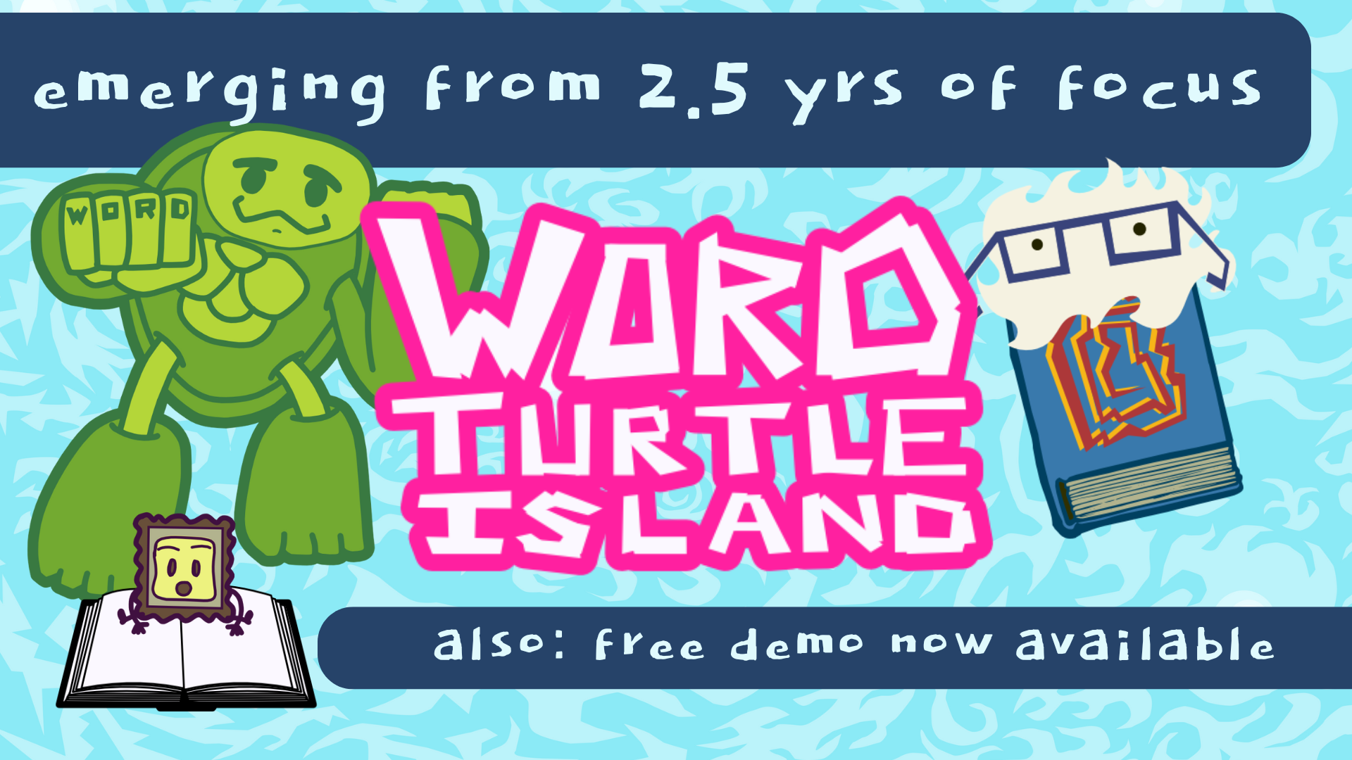 Still emerging from a 2.5 year development tunnel for Word Turtle ...