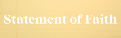 Statement of Faith — Creekside Community Church