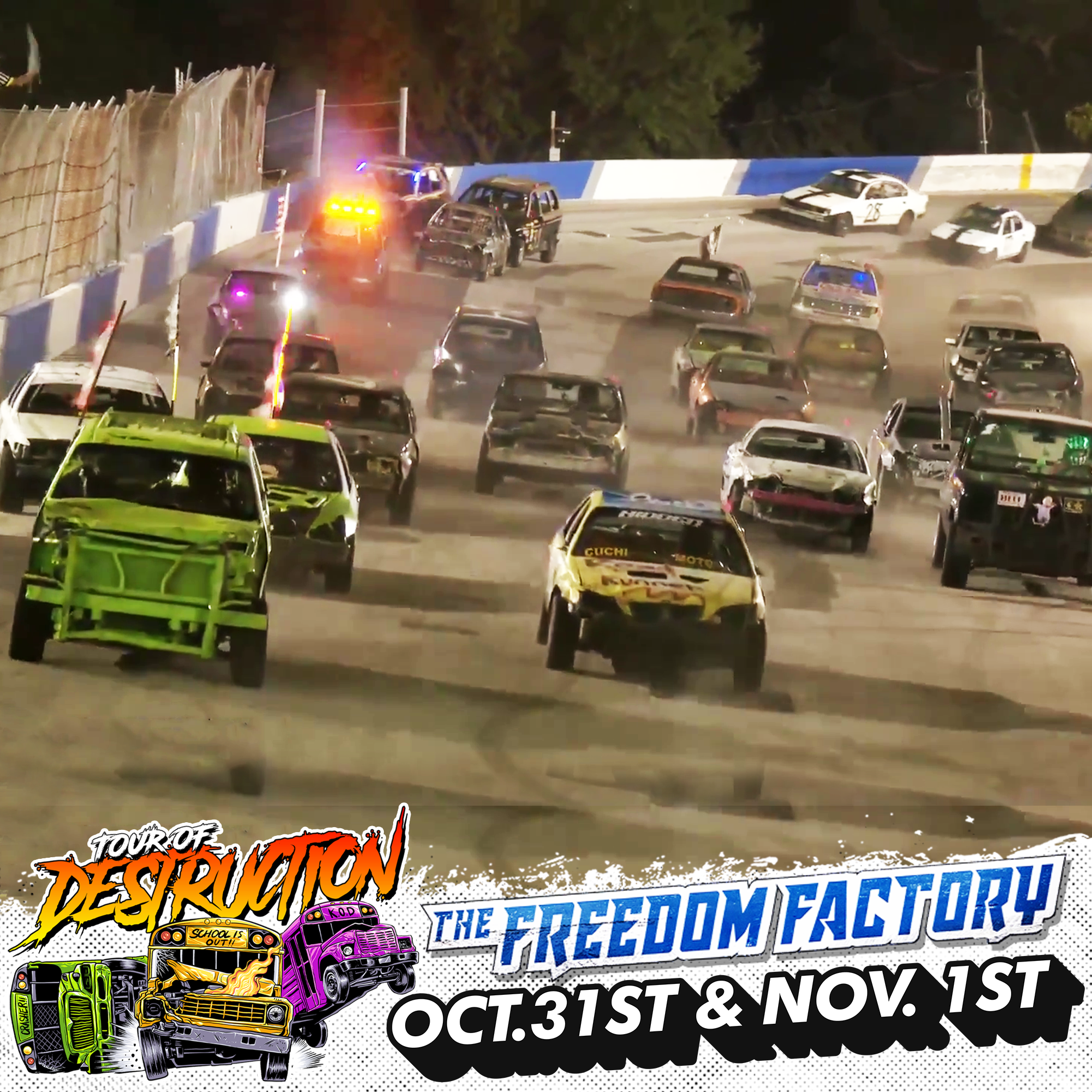 Freedom Factory, FL — TOUR OF DESTRUCTION