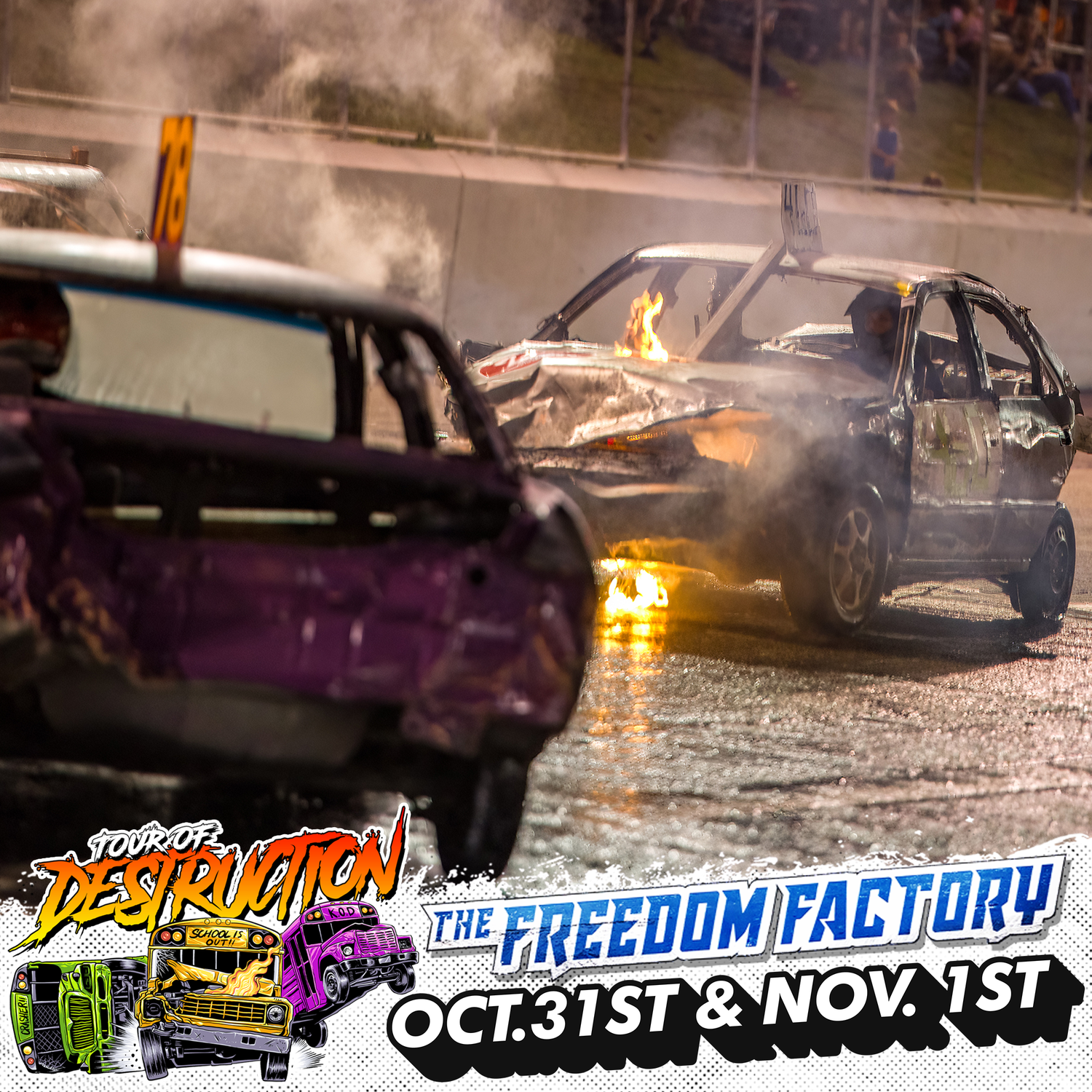 Freedom Factory, FL — TOUR OF DESTRUCTION