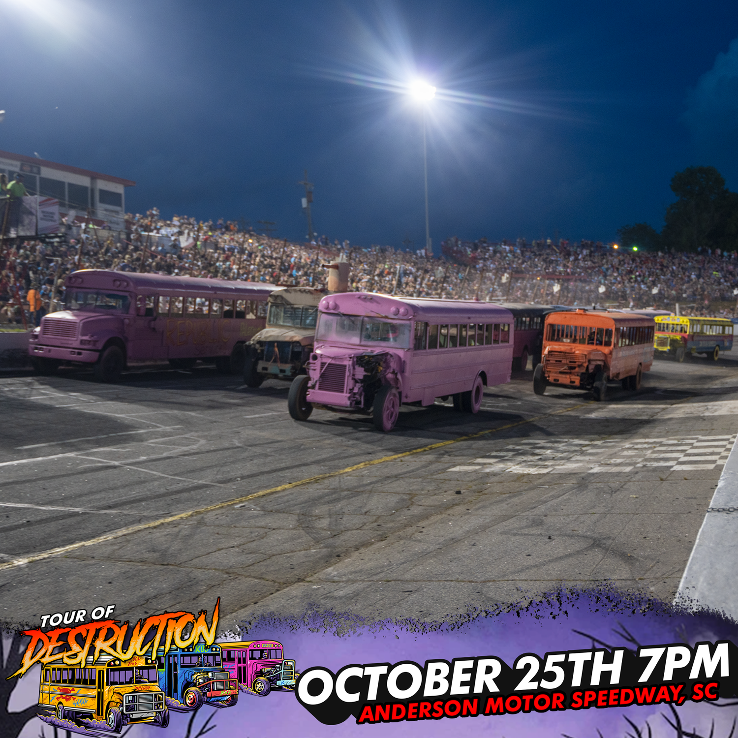 Anderson Motor Speedway, SC — TOUR OF DESTRUCTION