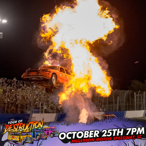 Anderson Motor Speedway, SC — TOUR OF DESTRUCTION