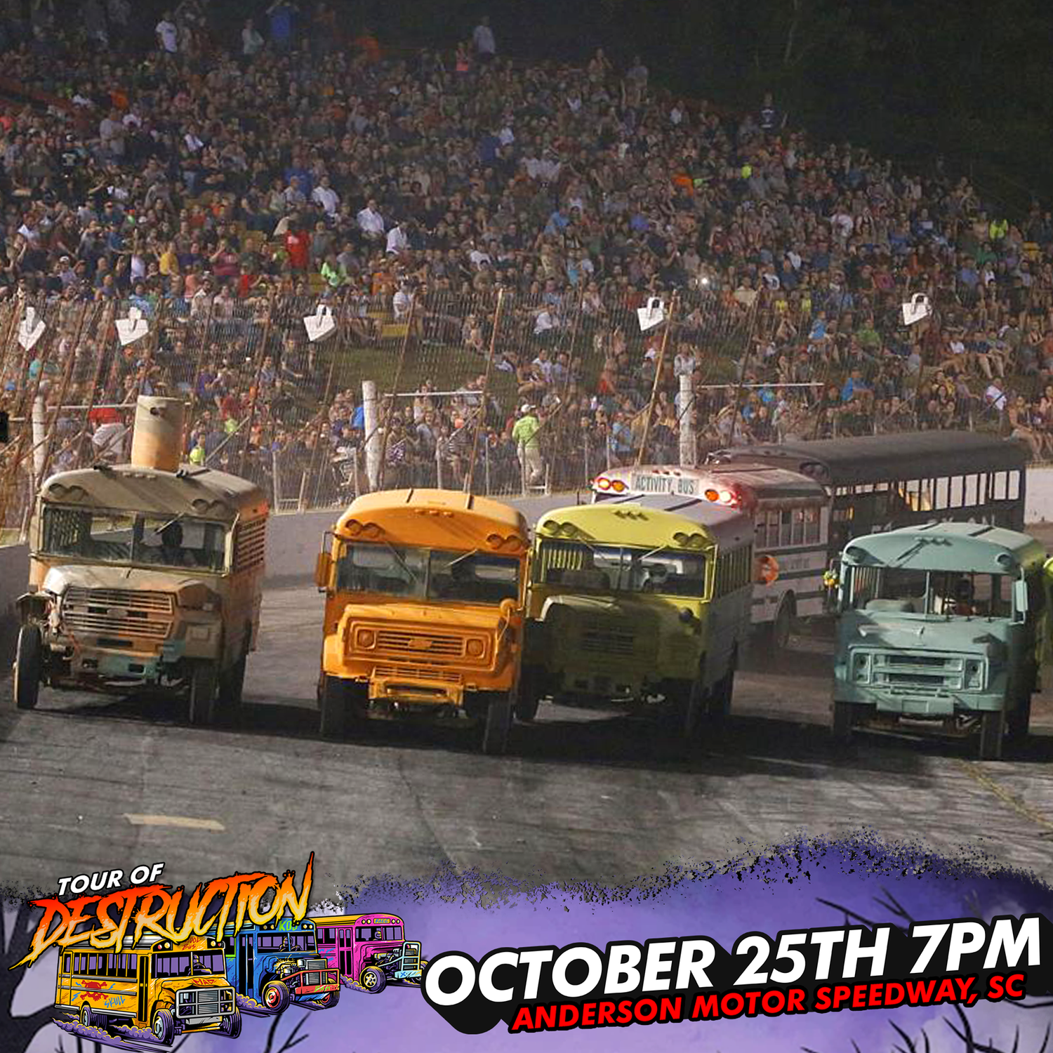 Anderson Motor Speedway, SC — TOUR OF DESTRUCTION