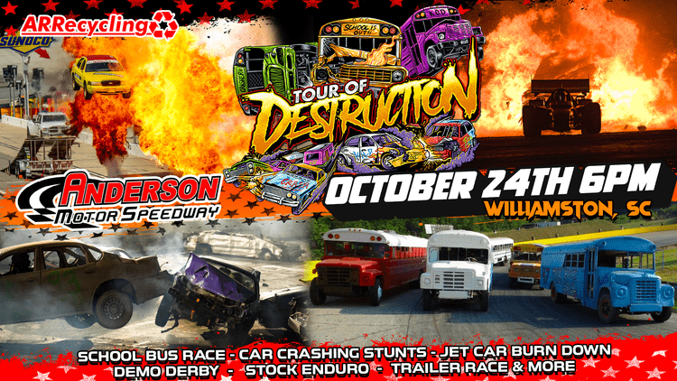 Anderson Motor Speedway, SC — TOUR OF DESTRUCTION