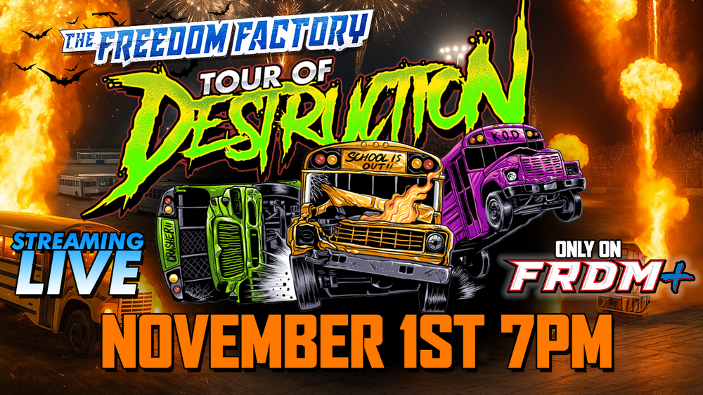Freedom Factory, FL — TOUR OF DESTRUCTION